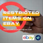 A Guide to Restricted Items on eBay | List Perfectly