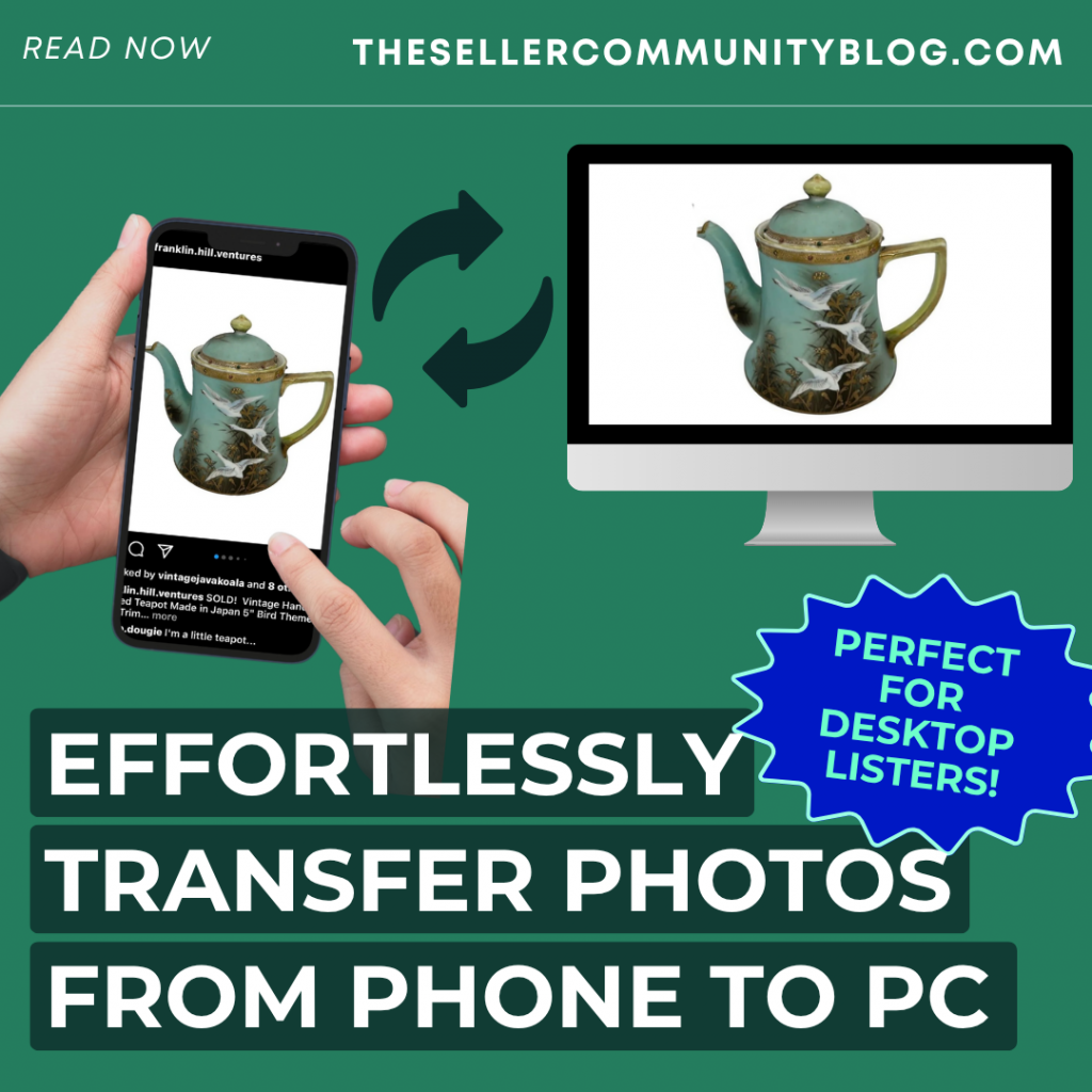 Effortlessly Transfer Photos from Phone to PC for Desktop Listing ...