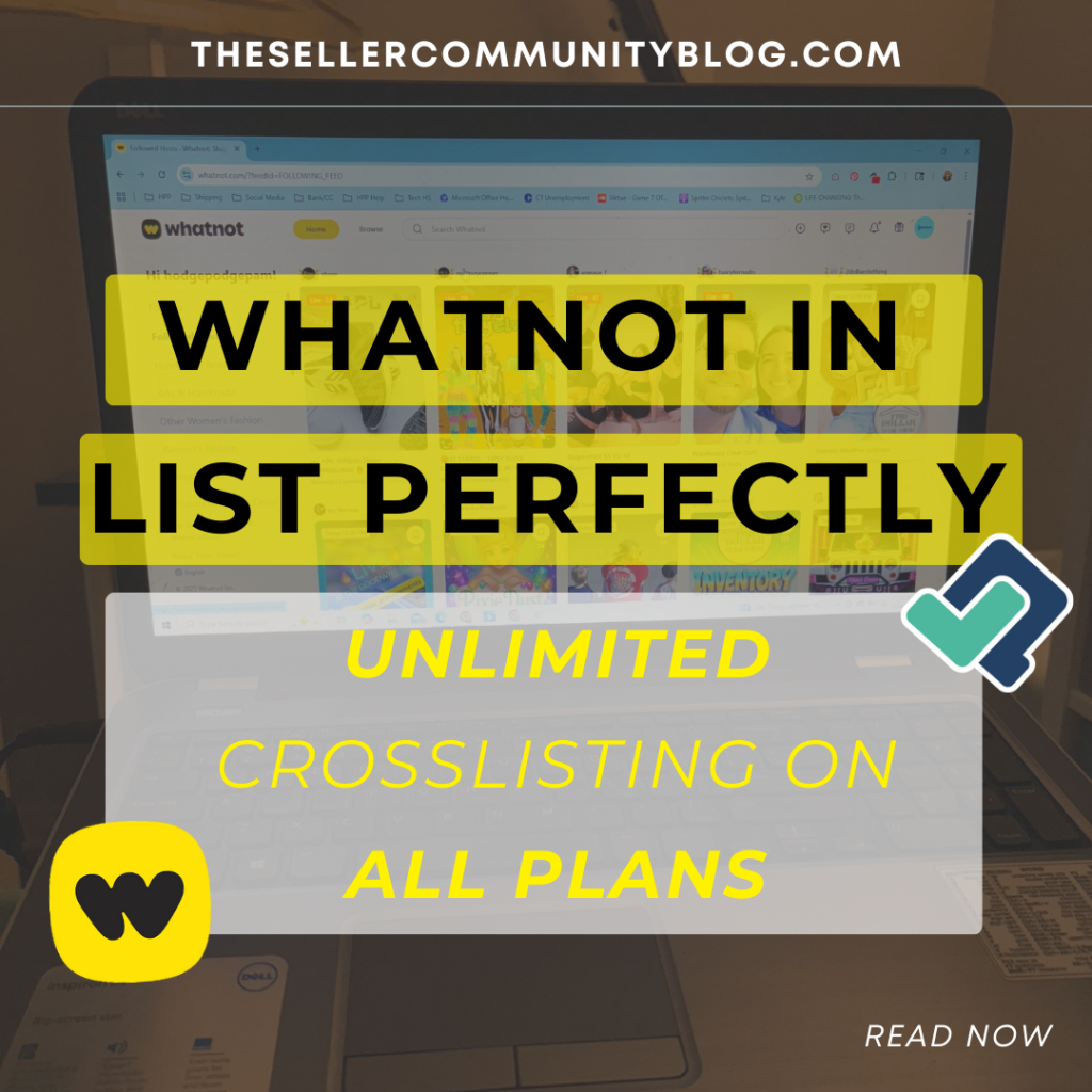 Whatnot Now on List Perfectly — Unlimited Crosslisting